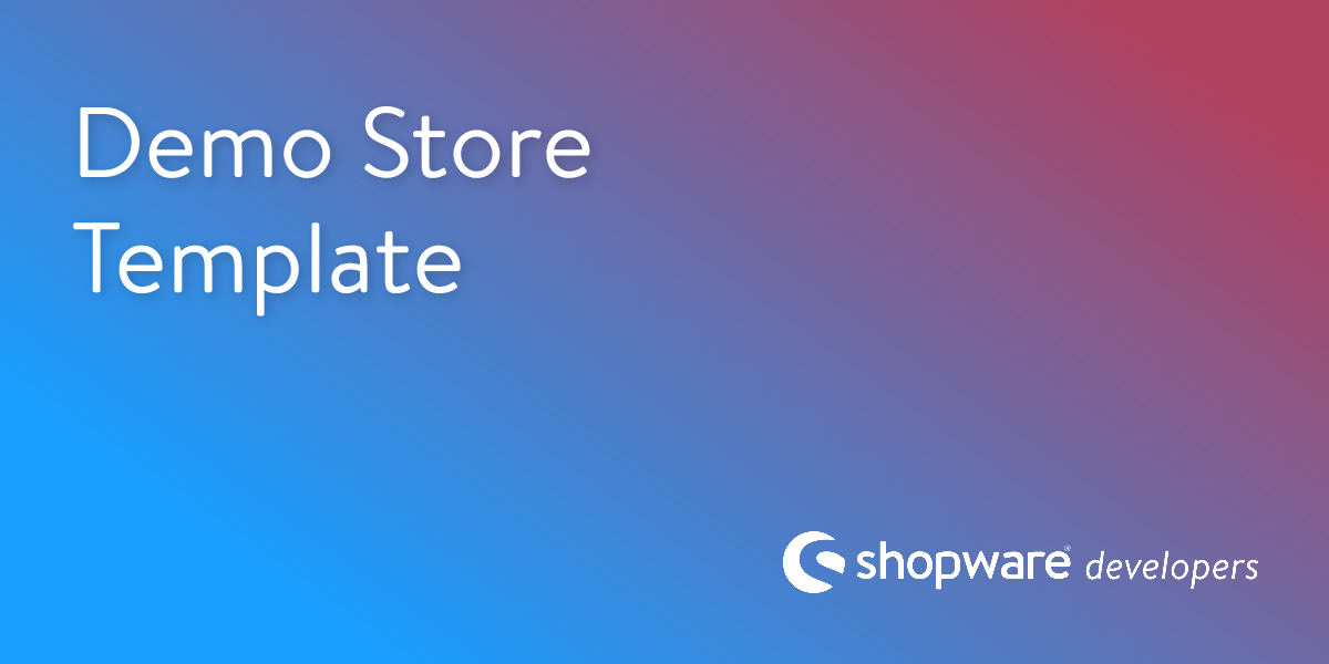 Demo Store Template | Shopware Documentation
