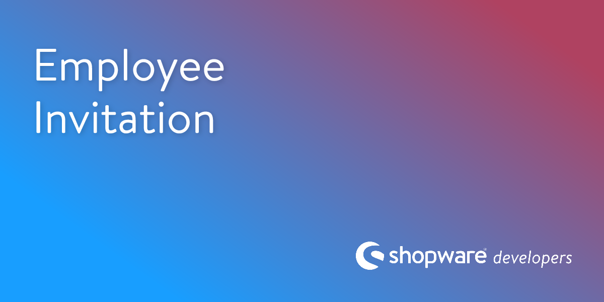 Employee Invitation | Shopware Documentation