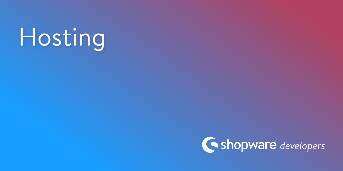 Hosting | Shopware Documentation