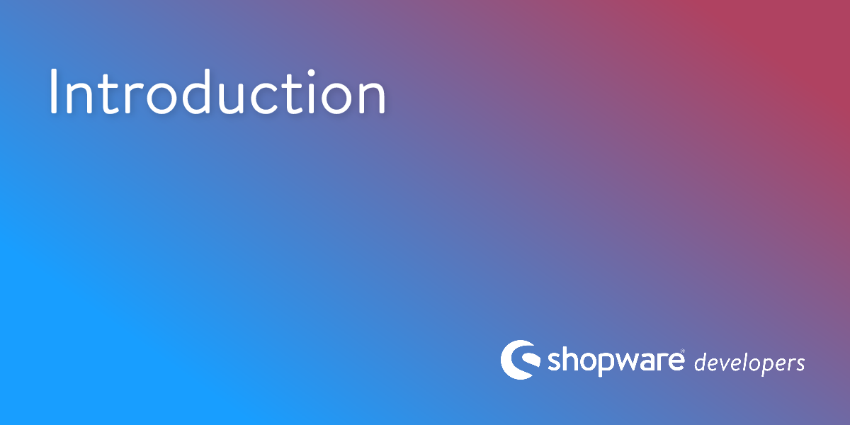 Introduction | Shopware Documentation