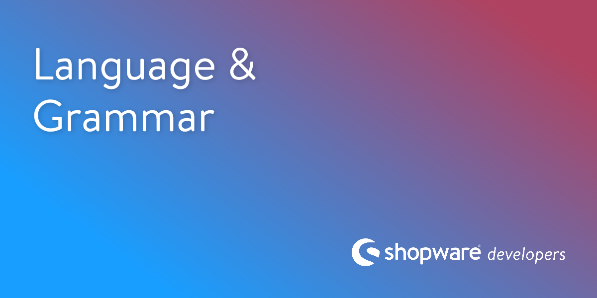 Language and Grammar | Shopware Documentation