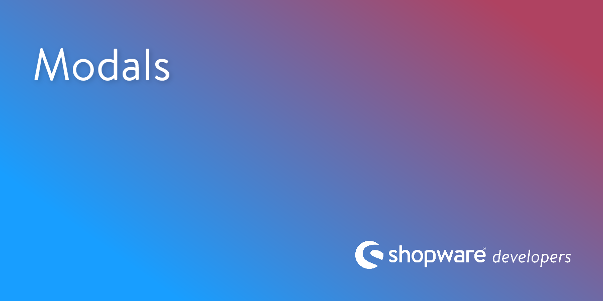 Modals | Shopware Documentation