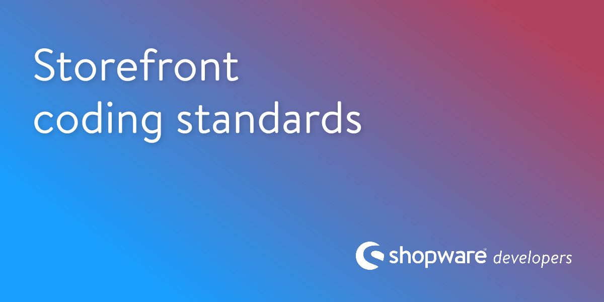 Storefront coding standards | Shopware Documentation
