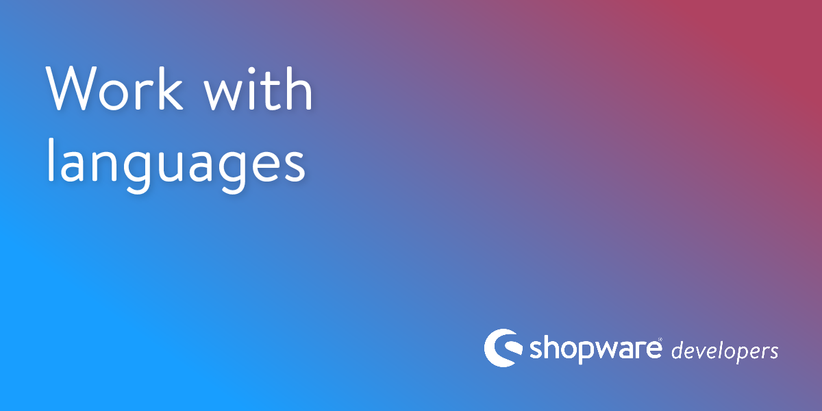 Work with languages | Shopware Documentation